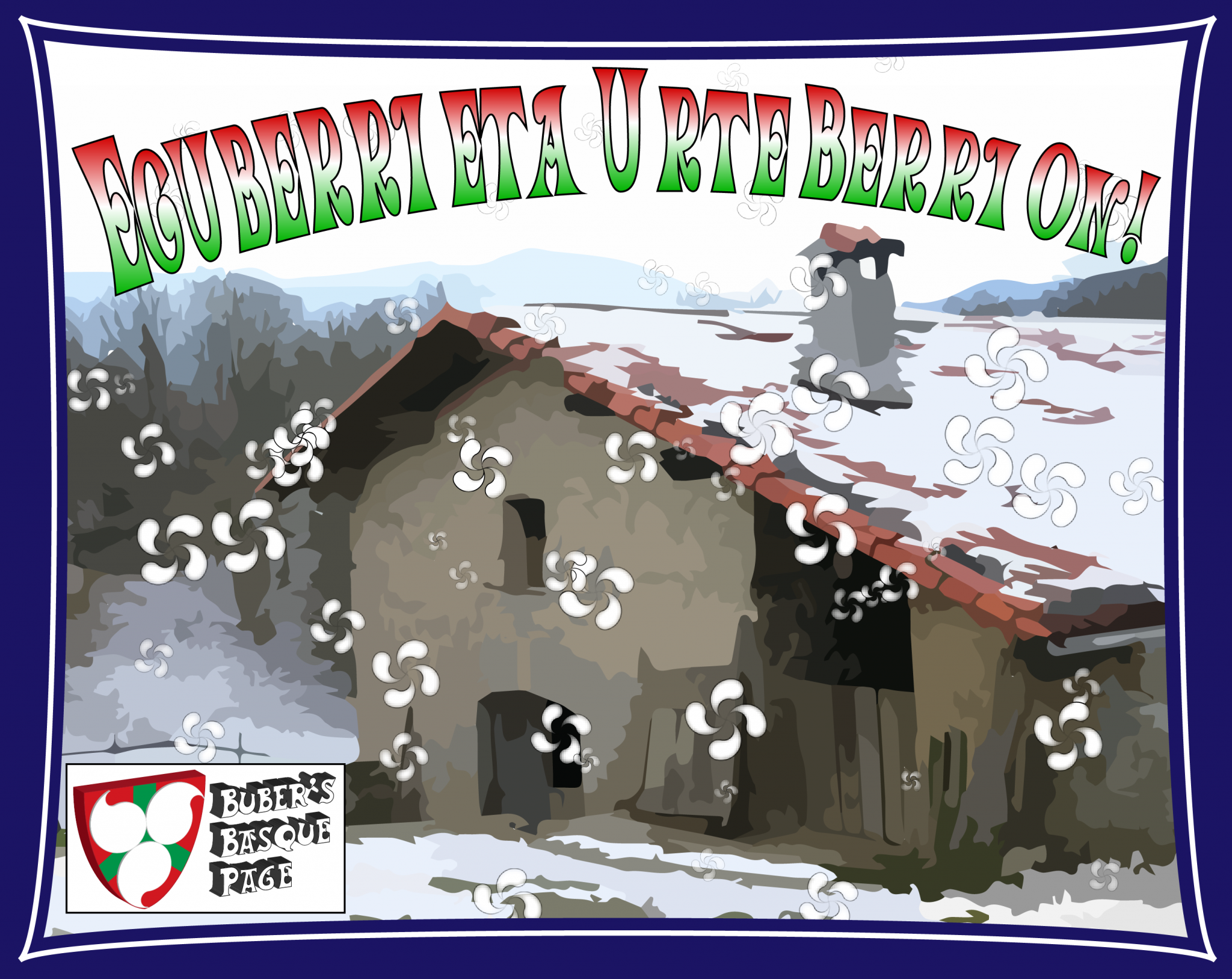 Eguberri eta Urte Berri On! | Buber's Basque Page